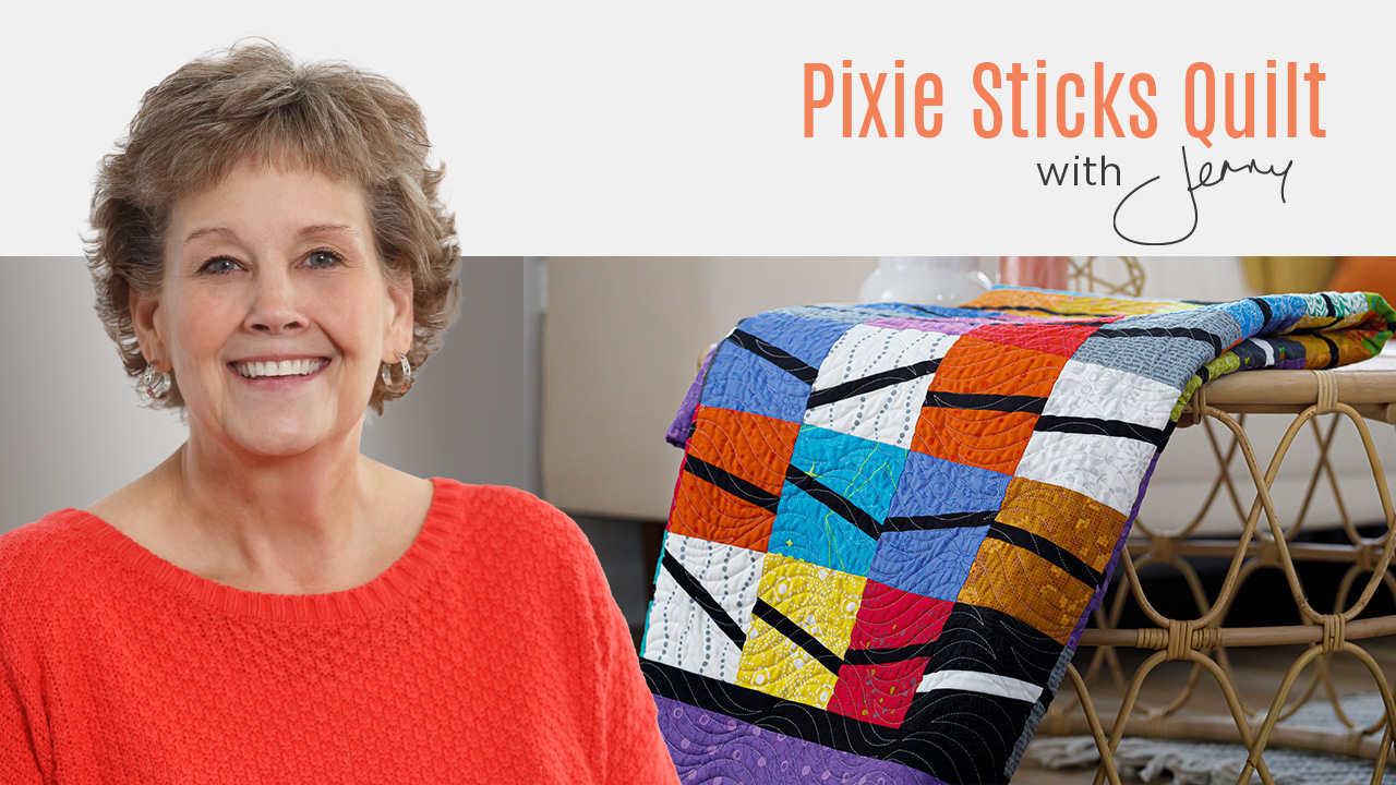 Make a "Pixie Sticks" Quilt with Jenny Doan of Missouri Star — Quilting ...
